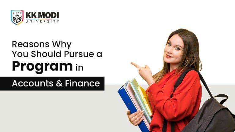 Reasons Why You Should Pursue a Program in Accounts & Finance - KKMU